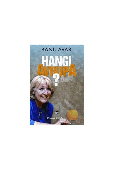 Hangi Avrupa? - Banu Avar