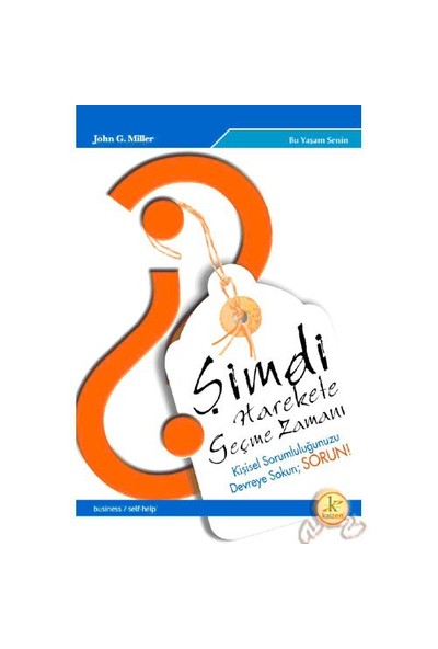 Şimdi Harekete Geçme Zamanı!