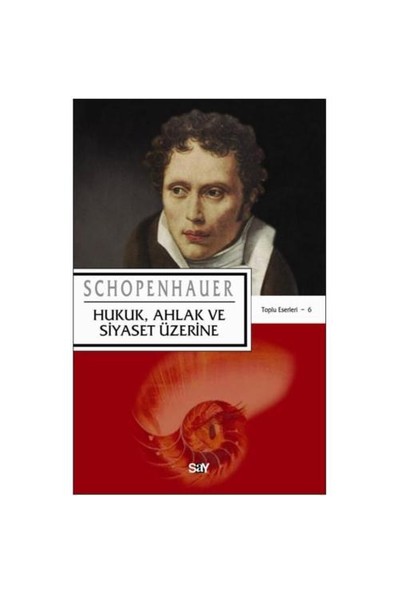 Hukuk, Ahlak Ve Siyaset Üzerine