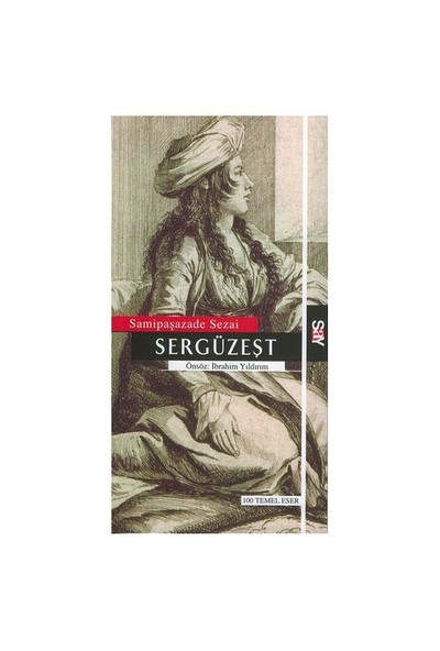 Sergüzeşt - Samipaşazade Sezai Sergüzeşt - Samipaşazade Sezai