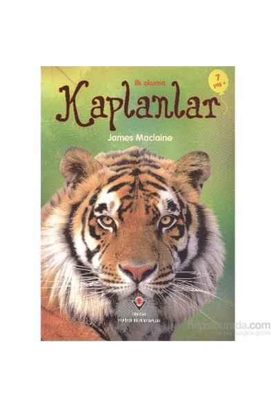 İlk Okuma Kaplanlar 7 Yaş - James Maclaine