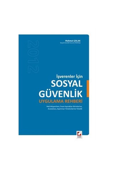 İşverenler için Sosyal Güvenlik Uygulama Rehberi