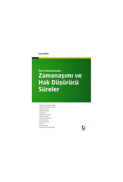 Zamanaşımı ve Hak Düşürücü Süreler