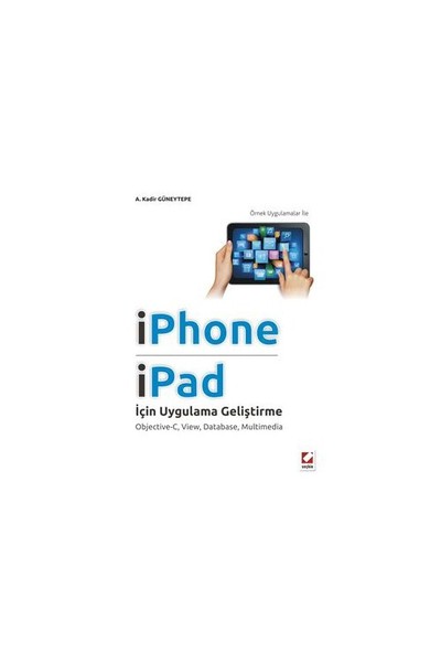 Iphone ve Ipad İçin Uygulama Geliştirme Iphone ve Ipad İçin Uygulama Geliştirme