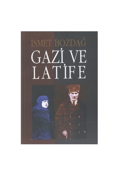 Gazi ve Latife