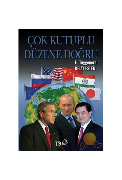 Çok Kutuplu Düzene Doğru