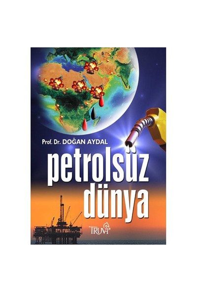 Petrolsüz Dünya-Doğan Aydal