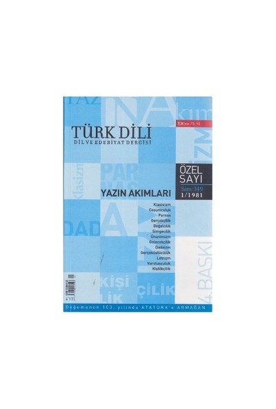 Türk Dili Sayı 349: Yazın Akımları-Kolektif