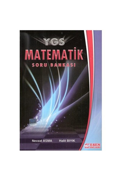 Esen Ygs Matematik Soru Bankası - Halit Bıyık Esen Ygs Matematik Soru Bankası - Halit Bıyık