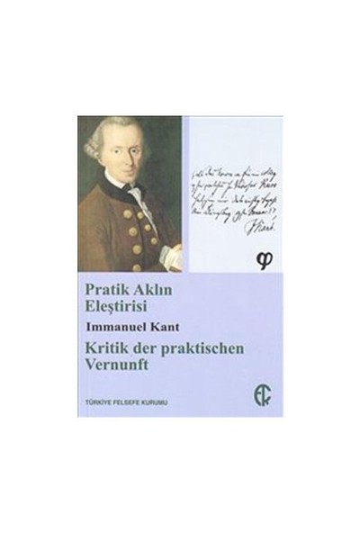Pratik Aklın Eleştirisi - Immanuel Kant