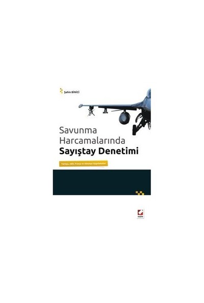 Savunma Harcamalarında Sayıştay Denetimi Savunma Harcamalarında Sayıştay Denetimi