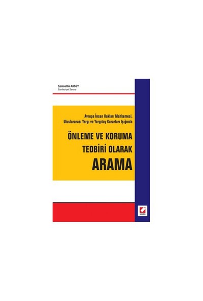 Önleme Ve Koruma Tedbiri Olarak Arama