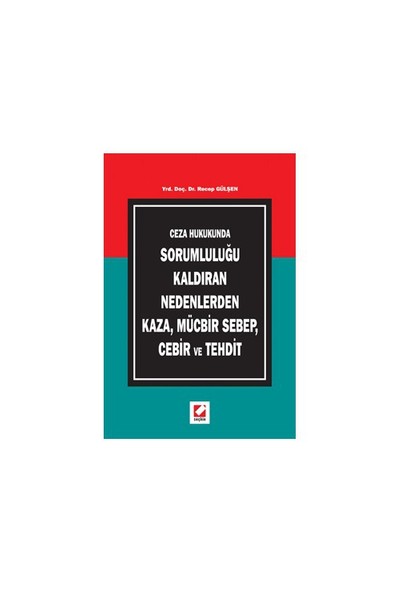 Kaza, Mücbir Sebep, Cebir Ve Tehdit Kaza, Mücbir Sebep, Cebir Ve Tehdit