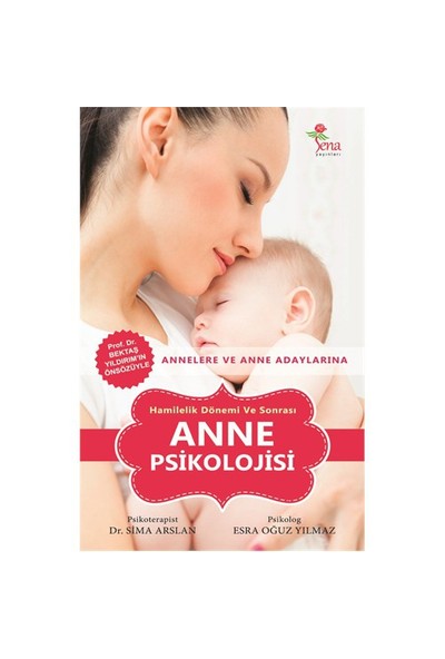 Hamilelik Dönemi Ve Sonrası Anne Psikolojisi - Esra Oğuz Yılmaz