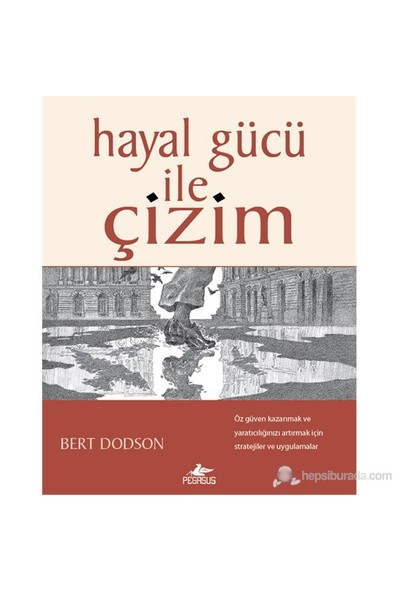Hayal Gücü İle Çizim - Bert Dodson