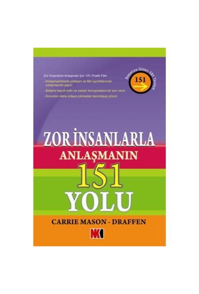 Zor İnsanlarla Anlaşmanın 151 Yolu-Carrie Mason Draffen