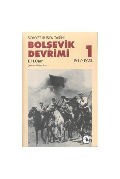 Bolşevik Devrimi 1 - Edward Hallett Carr