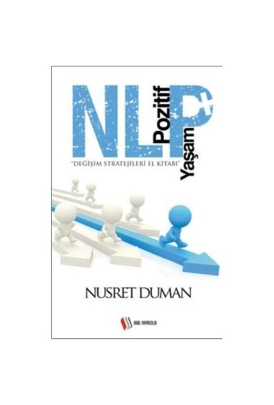 NLP Pozitif Yaşam NLP Pozitif Yaşam
