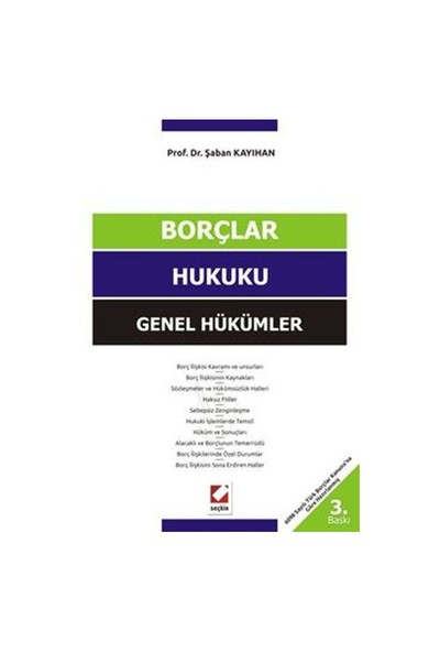 Borçlar Hukuku Genel Hükümler (Şaban Kayıhan) Borçlar Hukuku Genel Hükümler (Şaban Kayıhan)