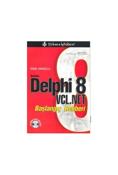 Borland Delphi 8 Vcl.Net Başlangıç Rehberi