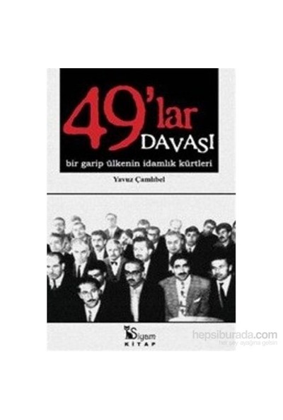 49'Lar Davası-Yavuz Çamlıbel 49'Lar Davası-Yavuz Çamlıbel