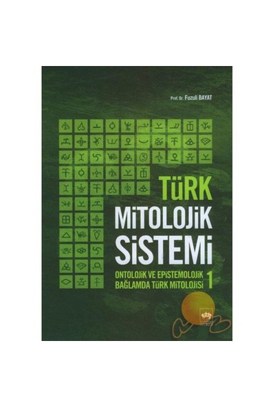 Türk Mitolojik Sistemi - 1 Türk Mitolojik Sistemi - 1