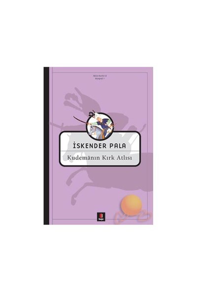 Kudemanın Kırk Atlısı Kudemanın Kırk Atlısı