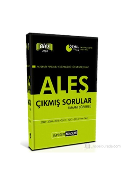 Pegem ALES 2014 Tamamı Çözümlü Çıkmış Sorular 2008 - 2013 (Mayıs 2013 Sınavı Dahil) Pegem ALES 2014 Tamamı Çözümlü Çıkmış Sorular 2008 - 2013 (Mayıs 2013 Sınavı Dahil)