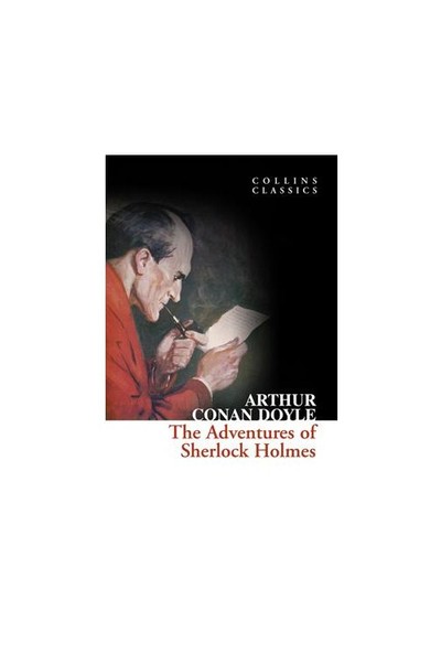 The Adventures of Sherlock Holmes (Collins Classics) - Sir Arthur Conan Doyle The Adventures of Sherlock Holmes (Collins Classics) - Sir Arthur Conan Doyle