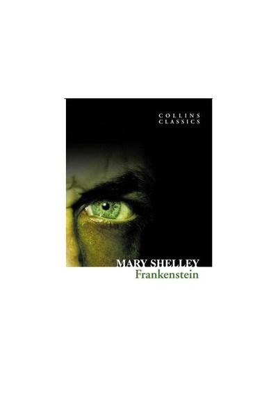 Frankenstein (Collins Classics) Frankenstein (Collins Classics)