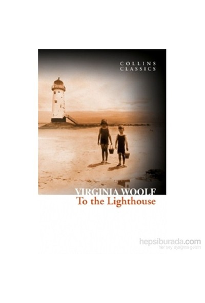 To the Lighthouse (Collins Classics) To the Lighthouse (Collins Classics)
