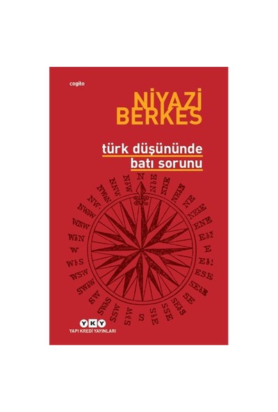 Türk Düşününde Batı Sorunu-Niyazi Berkes