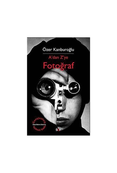 A'dan Z'ye Fotoğraf - Özer Kanburoğlu