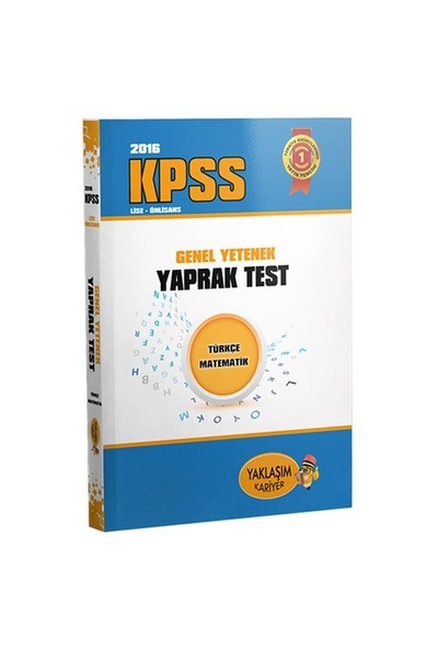 Yaklaşım Kpss 2016 Lise Ön Lisans Genel Yetenek Yaprak Test Yaklaşım Kpss 2016 Lise Ön Lisans Genel Yetenek Yaprak Test