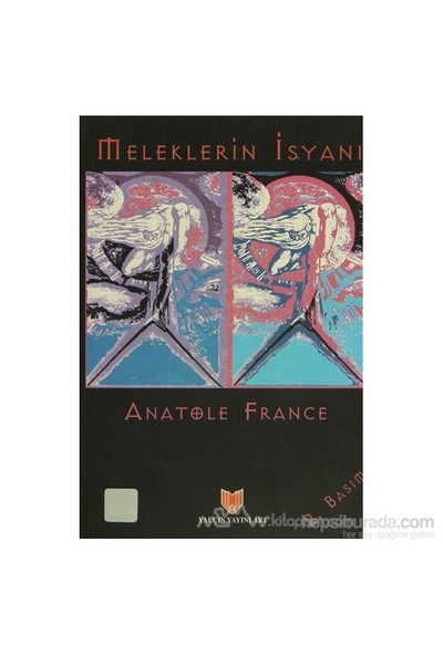 Meleklerin İsyanı-Anatole France Meleklerin İsyanı-Anatole France