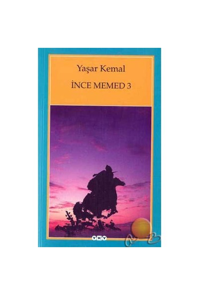 İnce Memed 3 - Yaşar Kemal