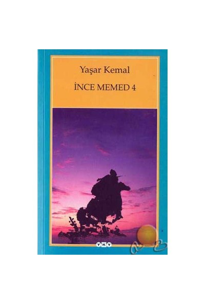 İnce Memed 4 - Yaşar Kemal