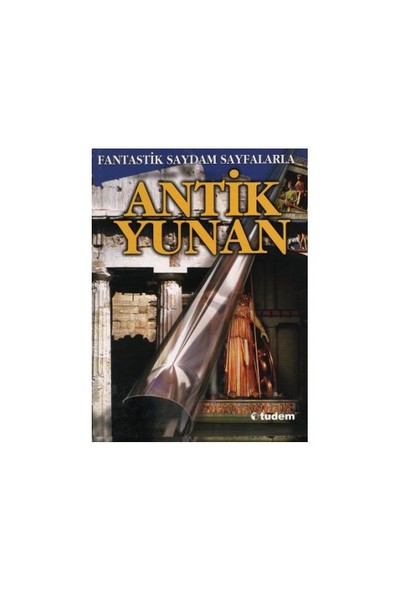 Antik Yunan - (Fantastik Saydam Sayfalarla)-Peter Chrisp Antik Yunan - (Fantastik Saydam Sayfalarla)-Peter Chrisp