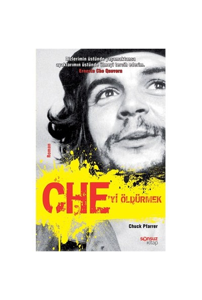 Che'Yi Öldürmek-Chuck Pfarrer