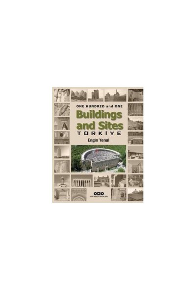 One Hundred And One Buildings And Sites Türkiye - Engin Yenal One Hundred And One Buildings And Sites Türkiye - Engin Yenal