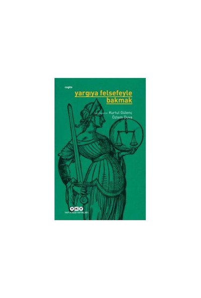 Yargıya Felsefeyle Bakmak-Kurtul Genç