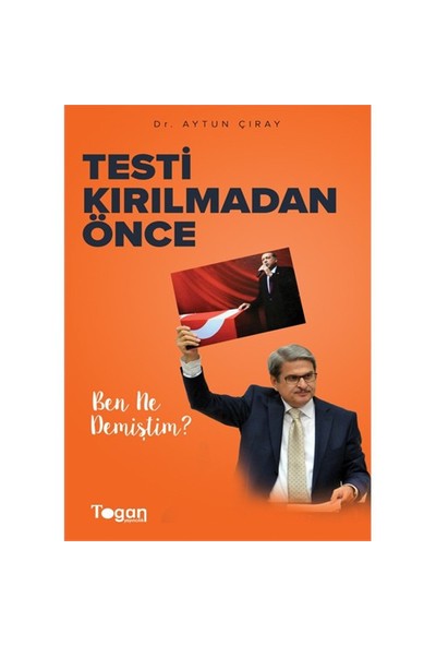 Testi Kırılmadan Önce-Aytun Çıray Testi Kırılmadan Önce-Aytun Çıray