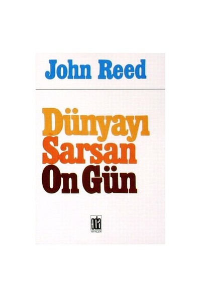 DÜNYAYI SARSAN ON GÜN