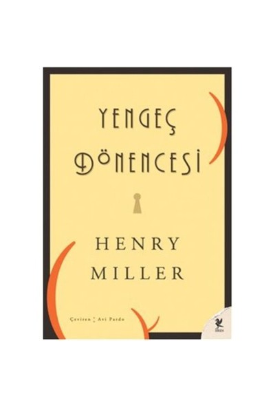 Yengeç Dönencesi - Henry Miller