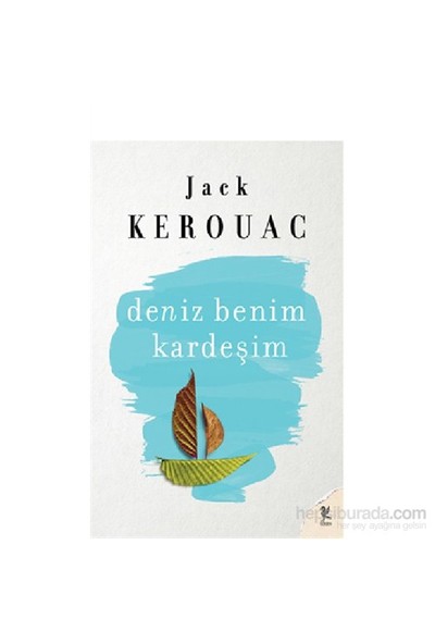 Deniz Benim Kardeşim-Jack Kerouac