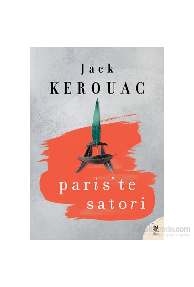 Paris'Te Satori-Jack Kerouac