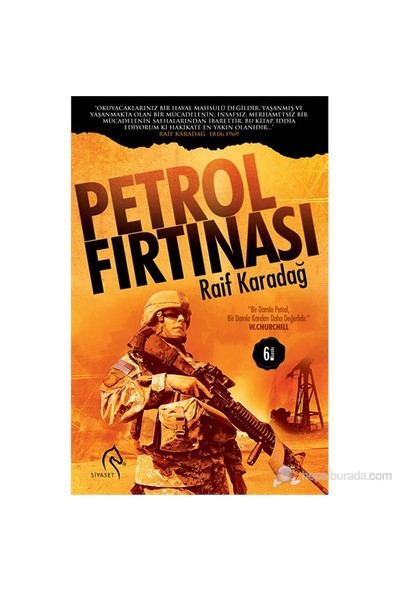 Petrol Fırtınası - Raif Karadağ