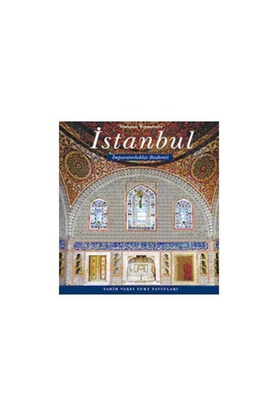 İmparatorluklar Başkenti İstanbul