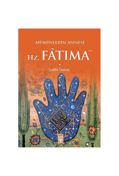 Hz. Fatıma - Salih Suruç Hz. Fatıma - Salih Suruç