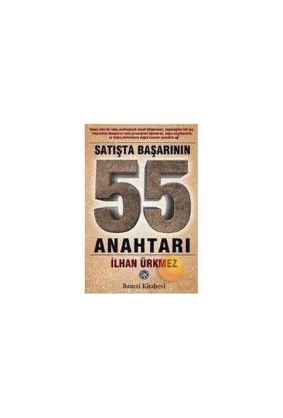 Satışta Başarının 55 Anahtarı-İlhan Ürkmez